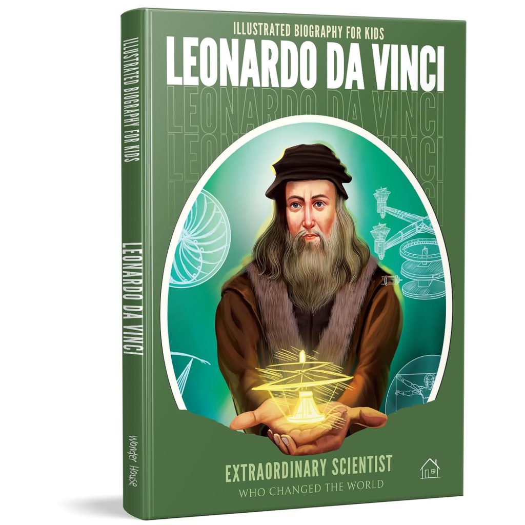 Illustrated Biography For Kids: Leonardo Da Vinci- Extraordinary ...